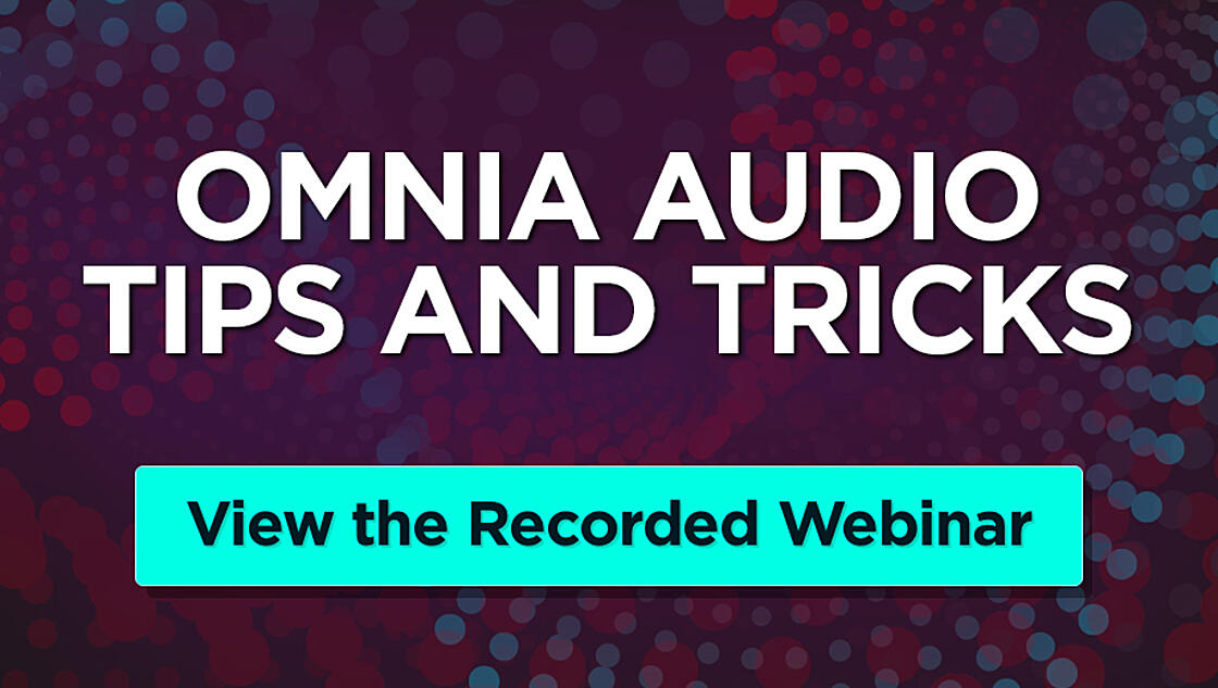Virtual Showcase 2021 - Omnia Audio Tips and Tricks | Telos Alliance